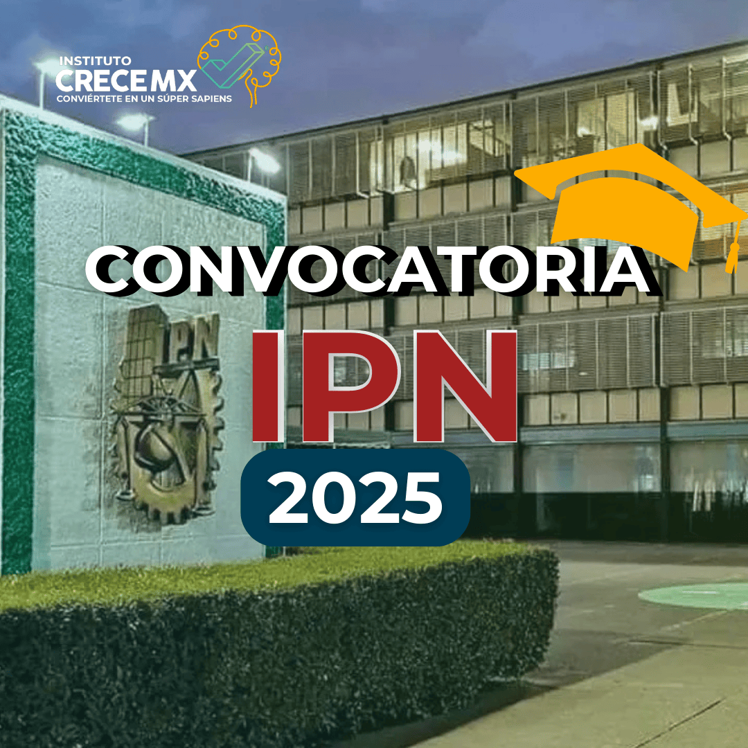Convocatoria del IPN a Licenciaturas e Ingenierías 2025: Prepárate con ...